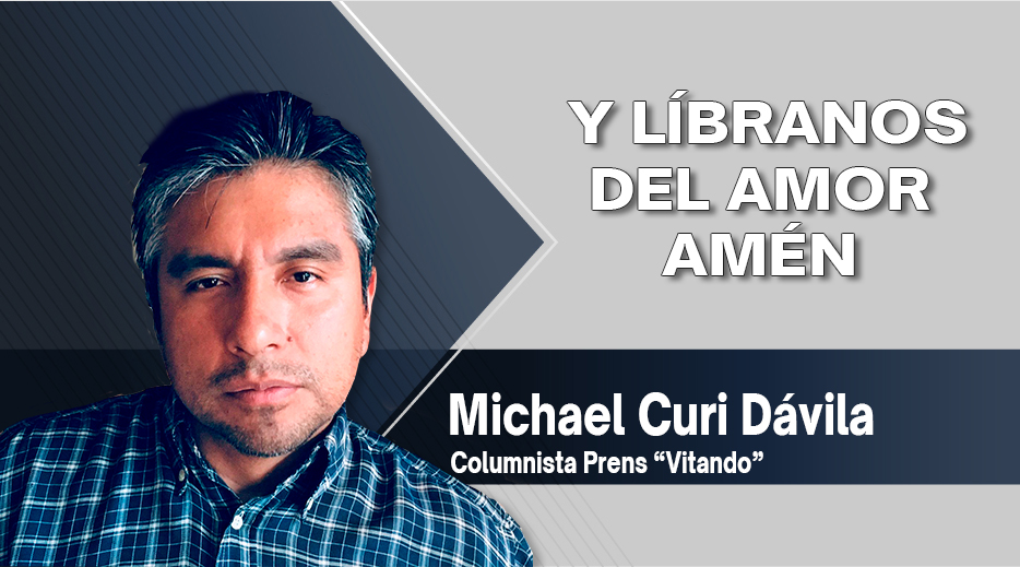 Y LÍBRANOS DEL AMOR AMEN - Agencia Prens Perú POLÍTICA